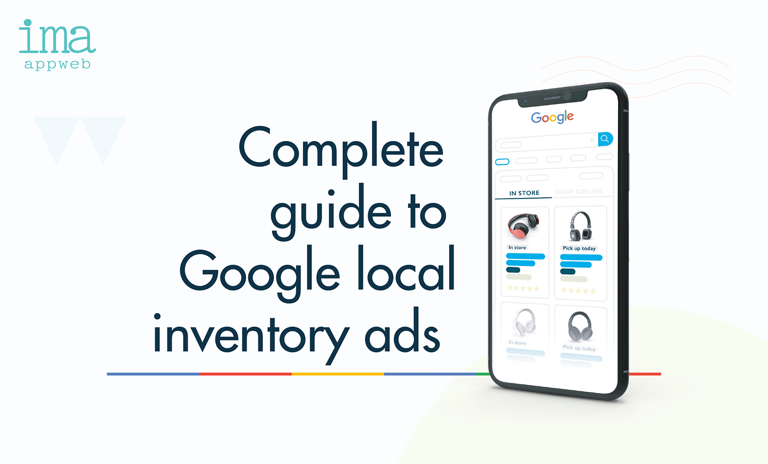 Google Local Inventory Ads Guide | ImaAppWeb